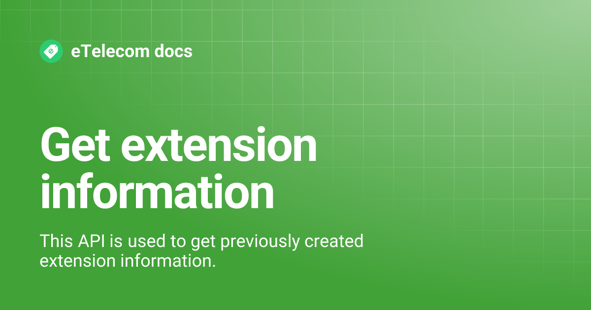 Get extension information | eTelecom docs