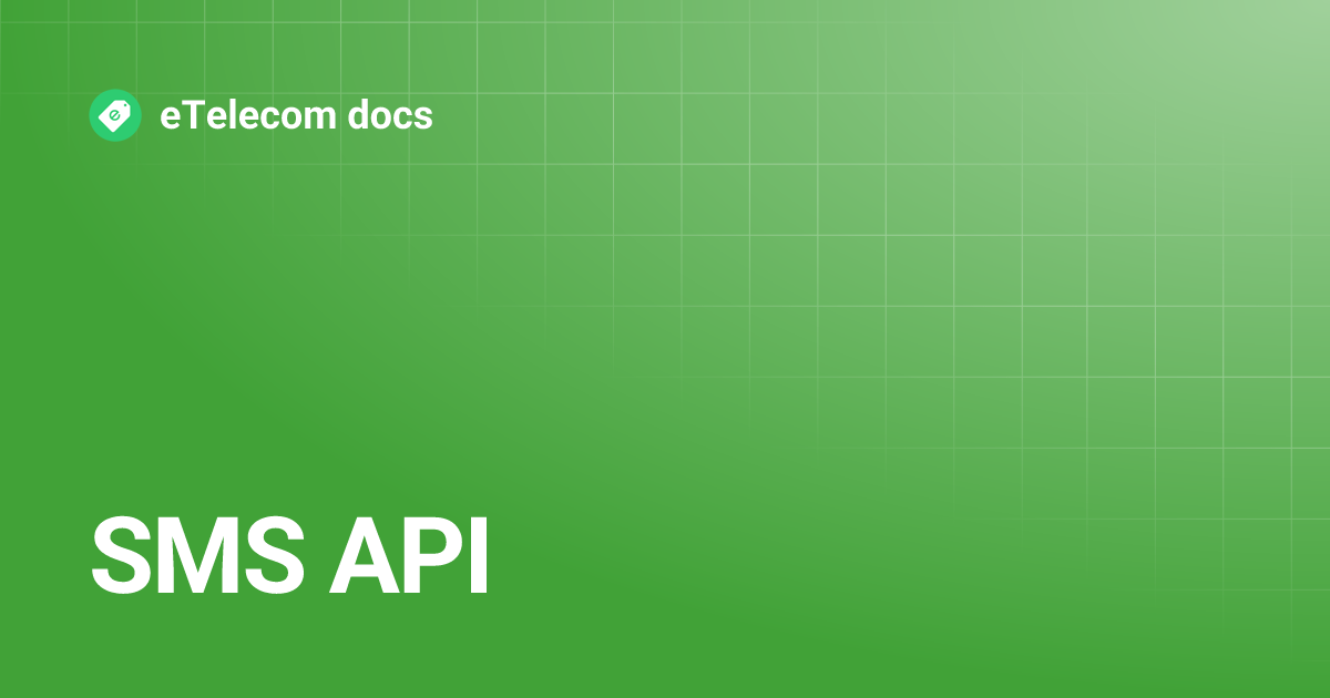 SMS API | eTelecom docs